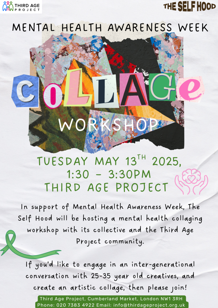 Mental Health Awareness Week: Collage Workshop - Third Age Project